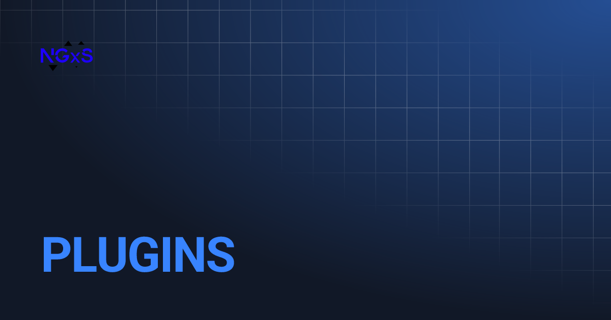 PLUGINS | NGXS