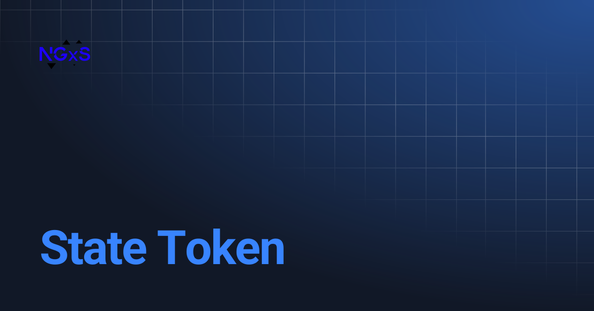 State Token | v3.8 | NGXS