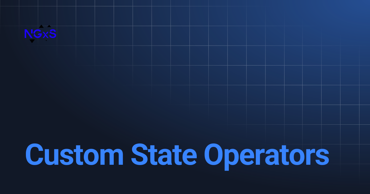 Custom State Operators | NGXS